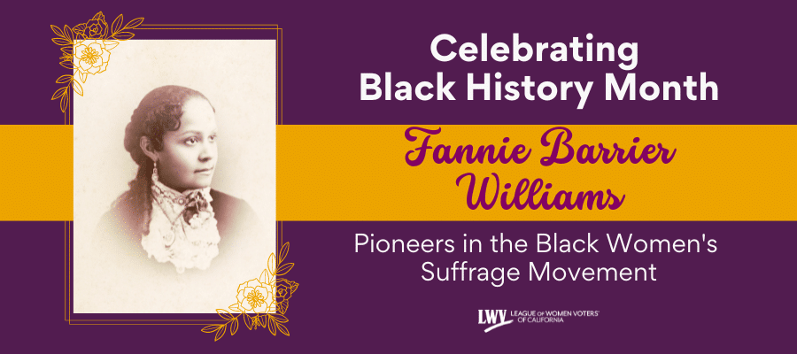 Pioneers in the Black Women's Suffrage Movement: Fannie Barrier ...