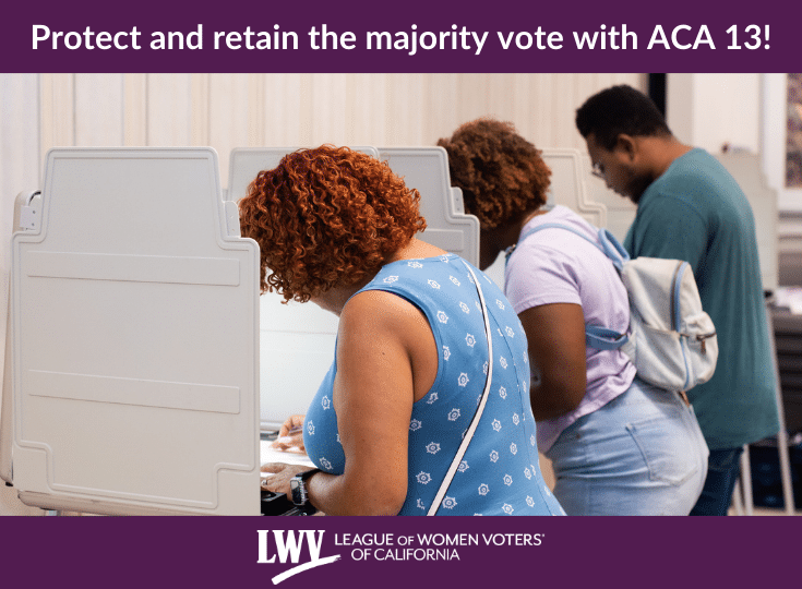 Protect and Retain the Majority Vote - League of Women Voters of California
